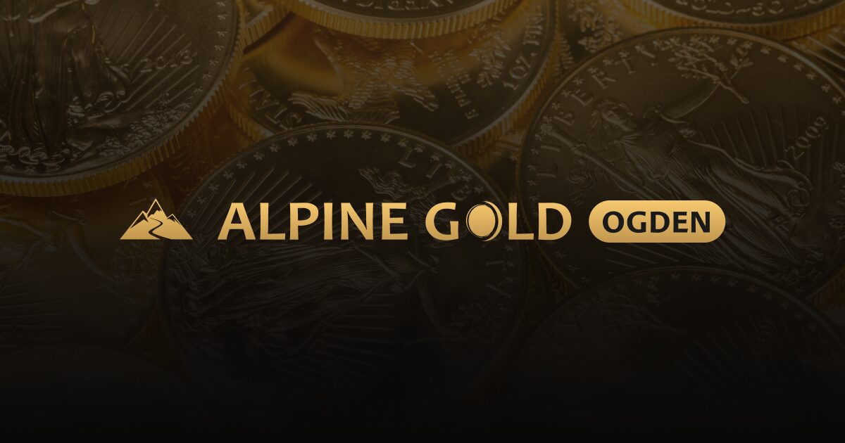Alpine Gold Ogden | Protect Your Wealth with Sound Money